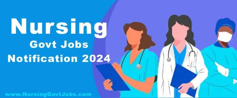 Latest Nursing Govt Jobs | Find GNM/ANM/B.Sc/M.Sc Nursing Jobs